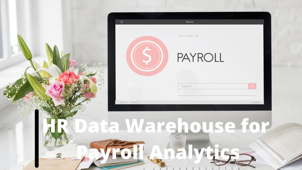 HR Data Warehouse for Effective Payroll Analysis | Astera