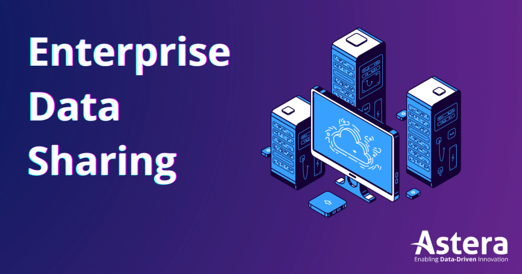 Enterprise Data Sharing for Effective Collaboration and Innovation