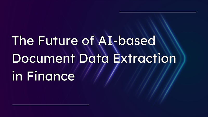 AI-powered Financial Data Extraction – A Complete Guide