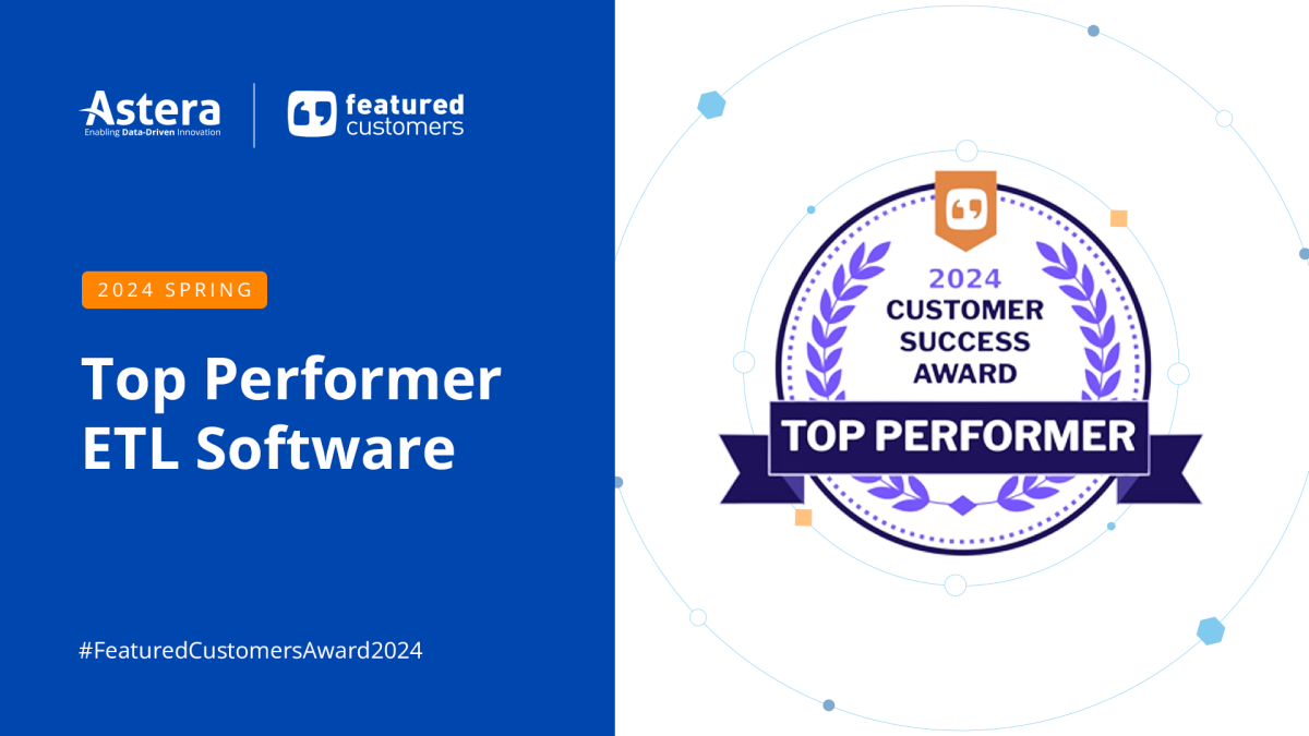 Astera Named Top Performer in ETL Software Customer Success Report