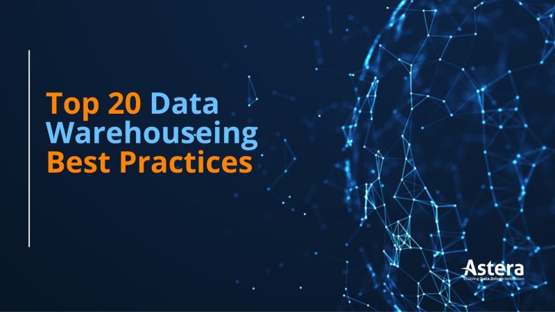 20 Data Warehouse Best Practices | Astera
